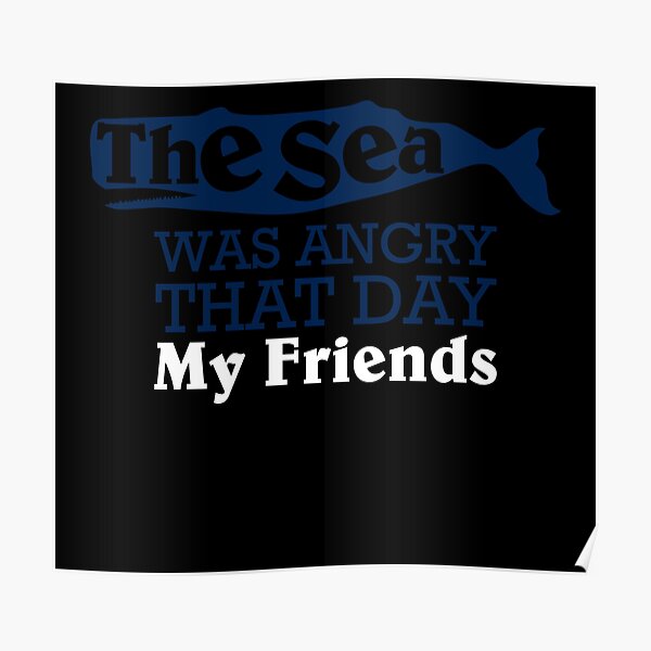 "The Sea Was Angry That Day My Friends Funny Marine Biologist Design ...