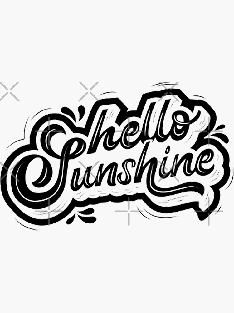 "Hello Sunshine" Sticker by Cupart | Redbubble