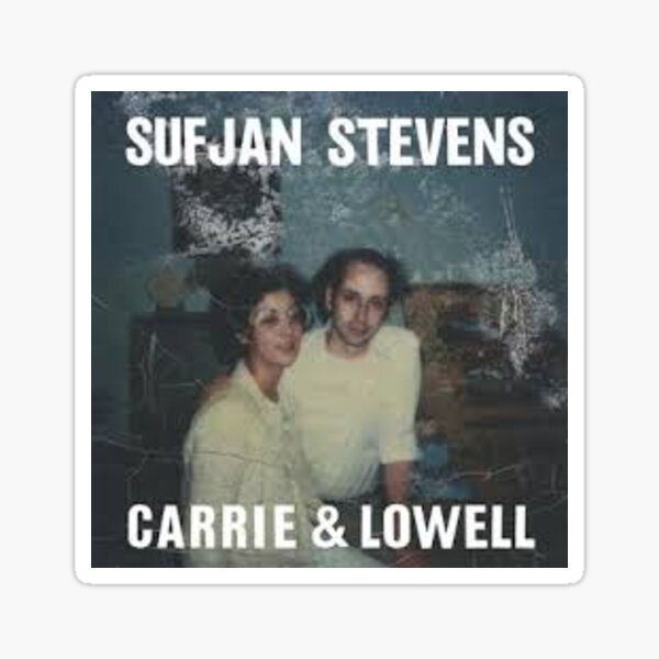 "carrie and lowell" Sticker for Sale by vivgrid | Redbubble