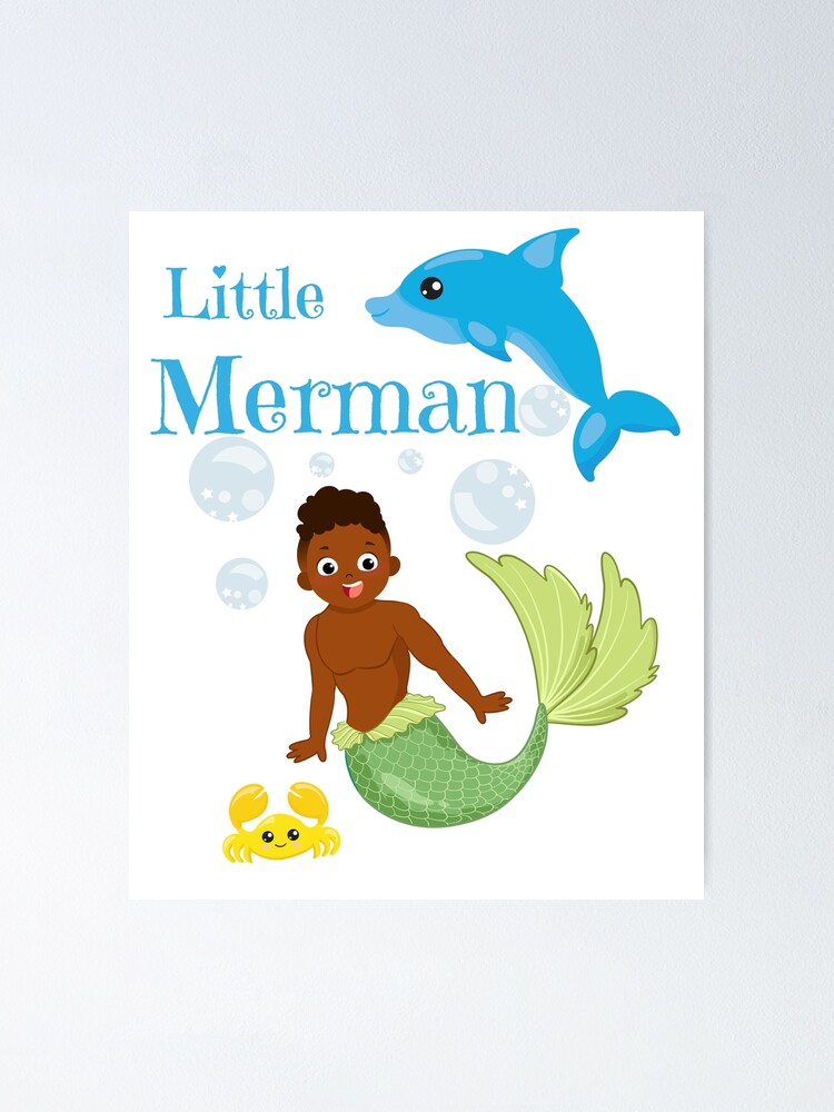 "Little Merman little merman" Poster for Sale by twinklemelody | Redbubble