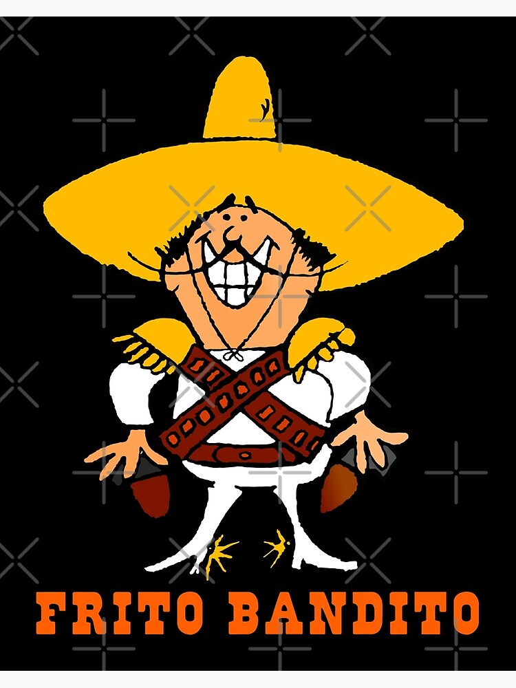 "Frito Bandito Shirt" Fotodruck von EWATOFB | Redbubble