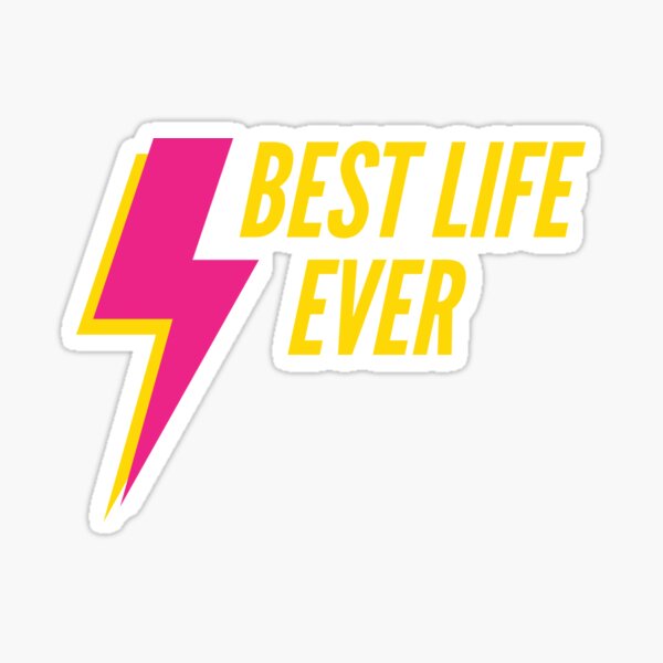 "Best Life Ever" Sticker for Sale by kuvastudio | Redbubble