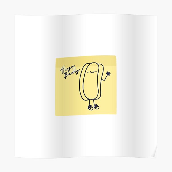 "The Office Hiya Buddy Hotdog" Poster by cutermelon | Redbubble