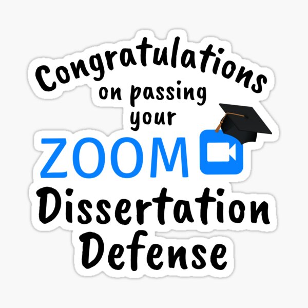 "Congratulations On Passing Your Dissertation Defense - Virtual ...