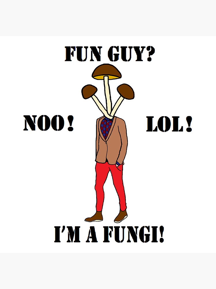 "Fun guy? Noo! Lol! Fungi!" Sticker by Duvvelsheyss | Redbubble