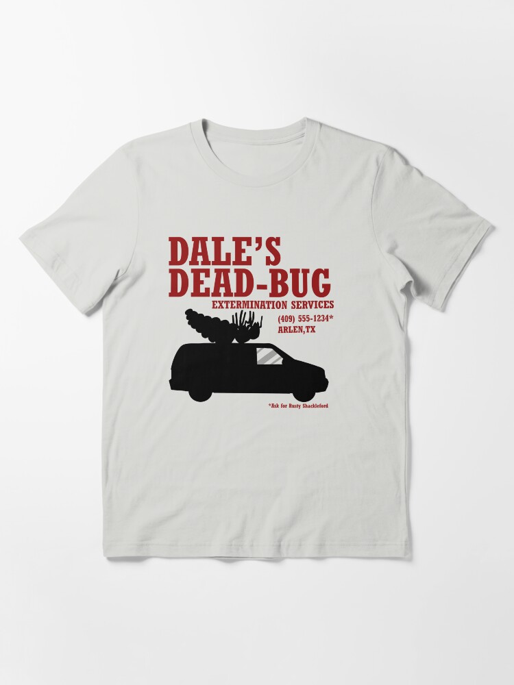 "Dale's Dead-Bug" T-shirt for Sale by jordanlbender | Redbubble | king ...