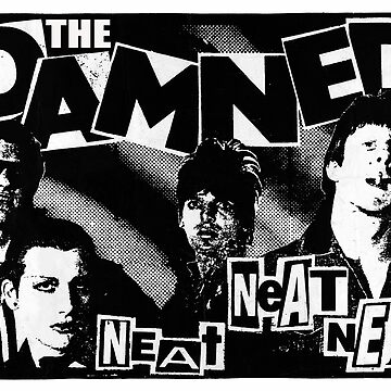 "THE DAMNED NEAT NEAT NEAT" Poster for Sale by SPAZZERZ | Redbubble