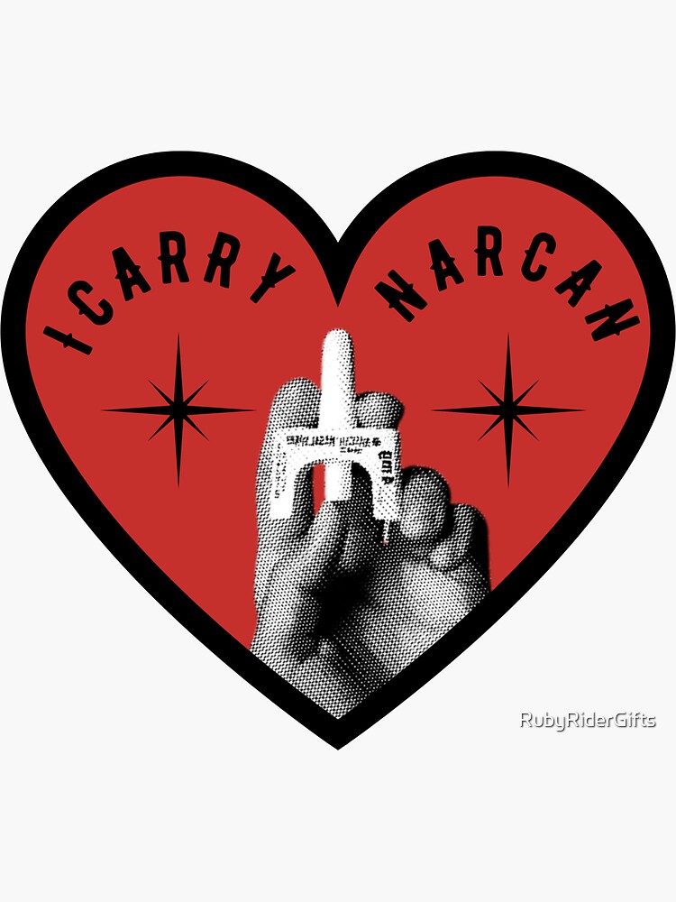 "I CARRY NARCAN" Sticker for Sale by RubyRiderGifts | Redbubble