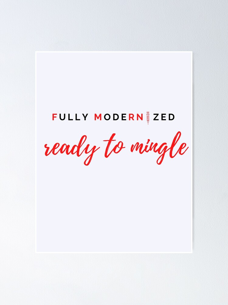 "Fully Modernized Ready to Mingle" Poster for Sale by Smart-Monkey ...