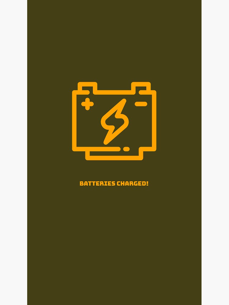 "Batteries Charged" Sticker by JoshuaBubble147 | Redbubble