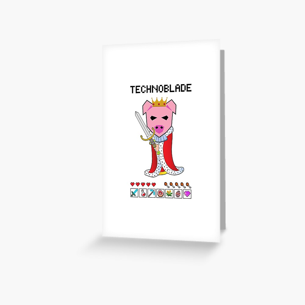 "Technoblade - Techno the pig ( Technoblade Never Dies )" Greeting Card ...