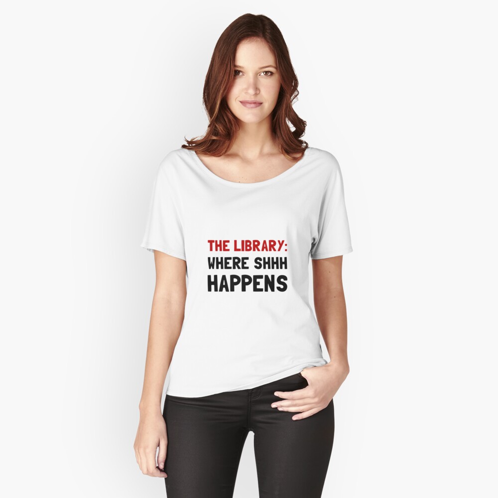 "Library Shhh Happens" Essential T-Shirt for Sale by TheBestStore ...