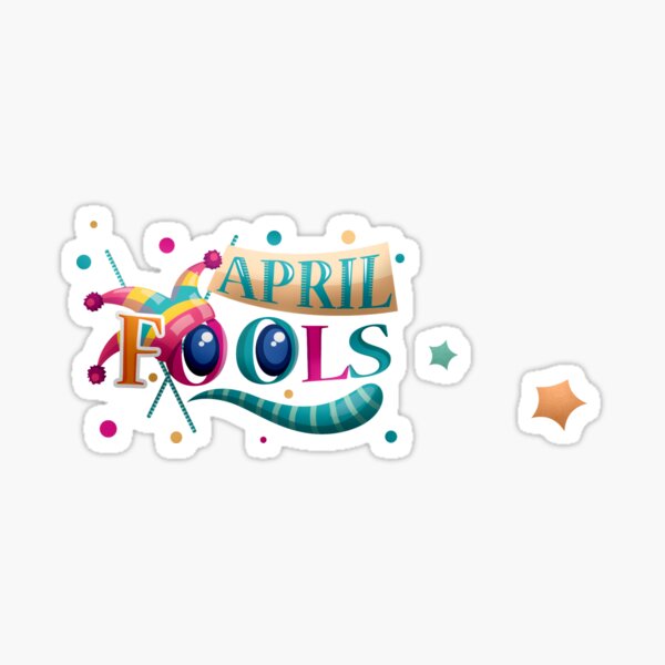 "April fool" Sticker by Sabiart | Redbubble