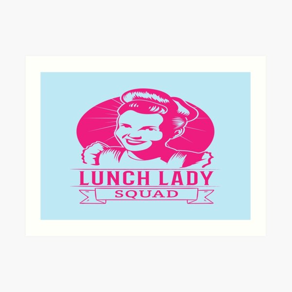 Lunch Lady Squad In Vintage Style Design Art Print By Nightgleam