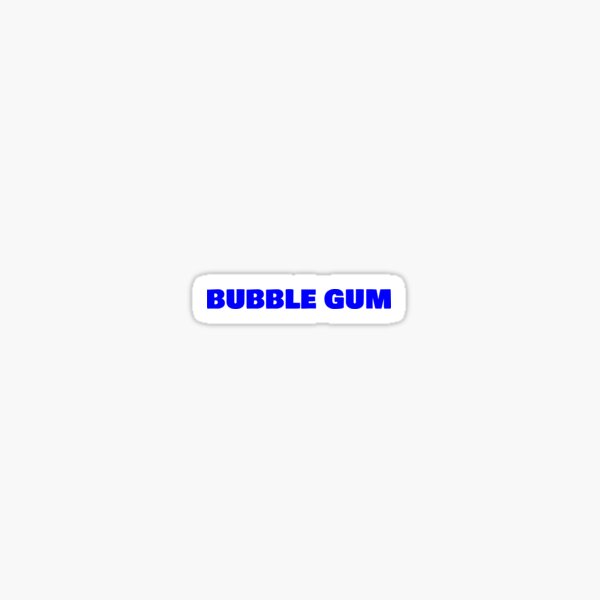 " BUBBLE GUM" Sticker for Sale by abcassent | Redbubble