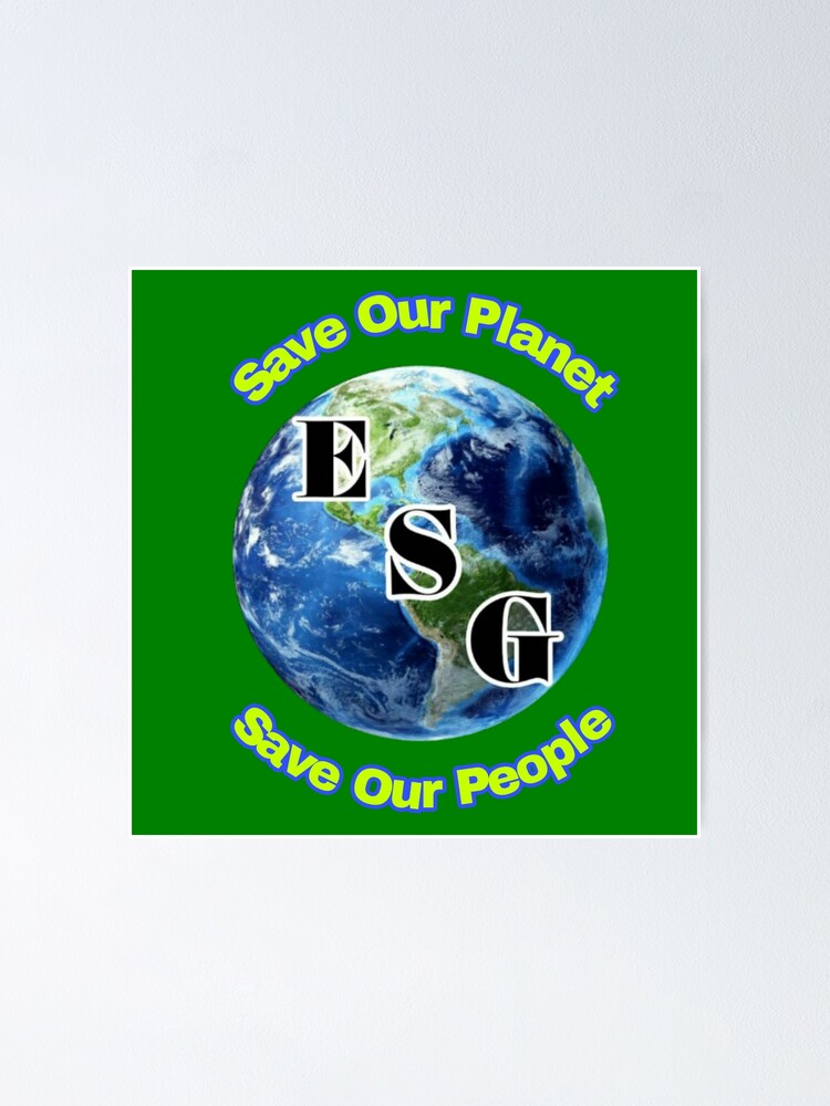 "Environment social governance ESG" Poster for Sale by Drawourdestiny ...