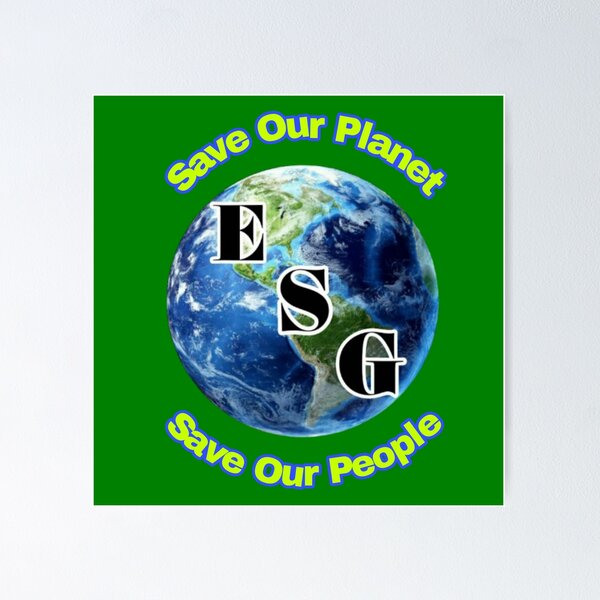 "Environment social governance ESG" Poster for Sale by Drawourdestiny ...
