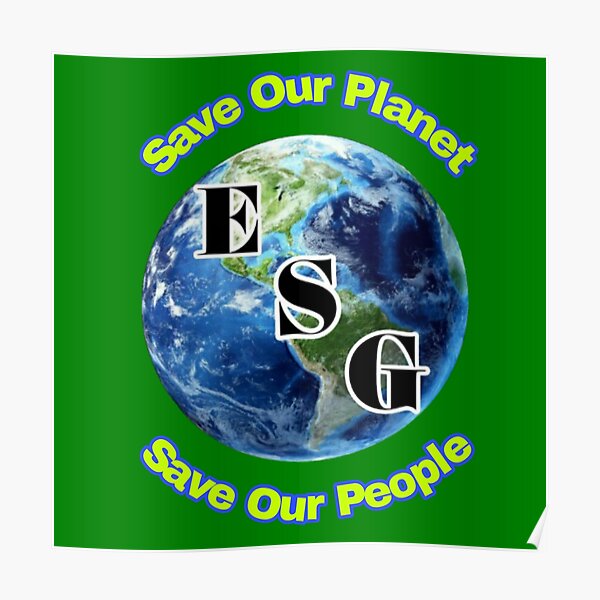 "Environment social governance ESG" Poster by Hiimanshu2001 | Redbubble