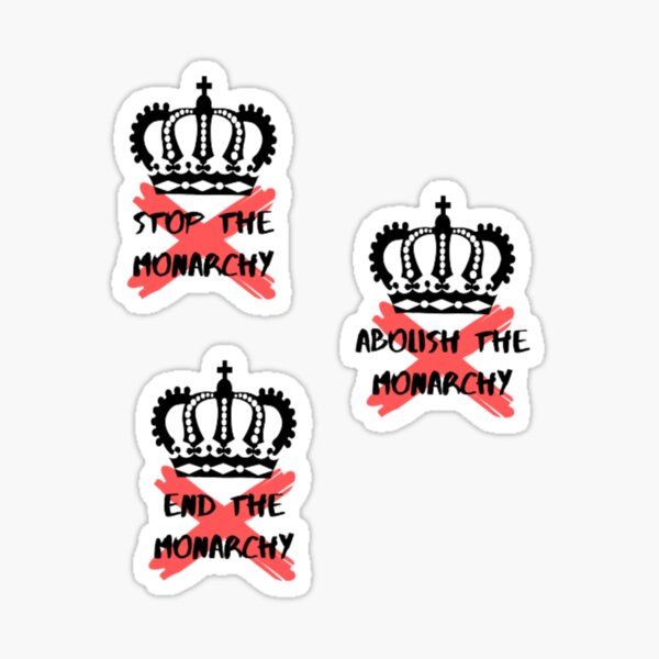 "Abolish the monarchy " Sticker for Sale by AFScreations | Redbubble