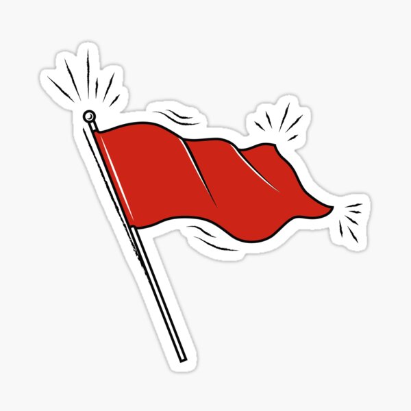 "WARNING: Multiple Red Flags" Sticker by ScottyWalters | Redbubble
