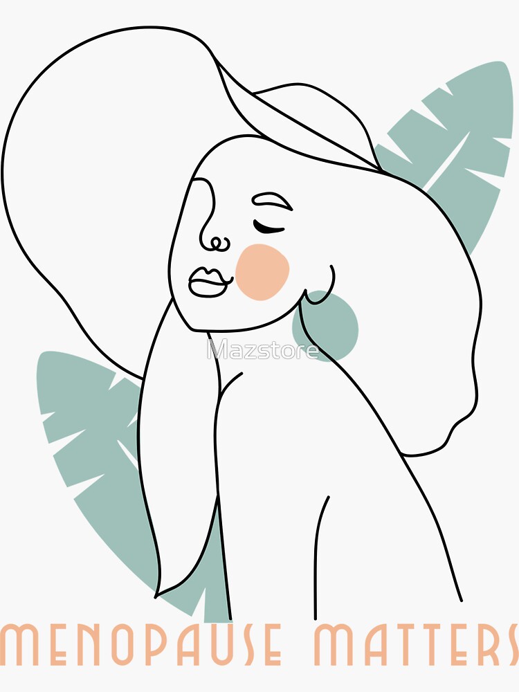"Menopause Matters" Sticker for Sale by Mazstore | Redbubble