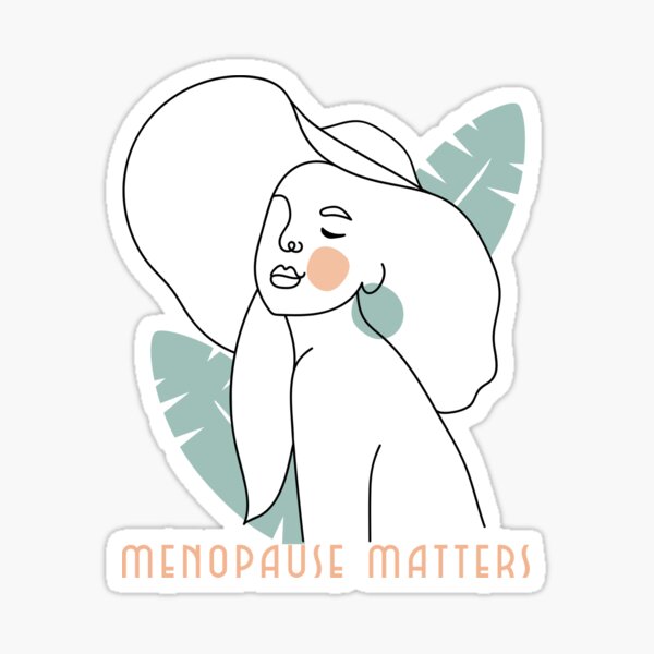 "Menopause Matters" Sticker by Mazstore | Redbubble