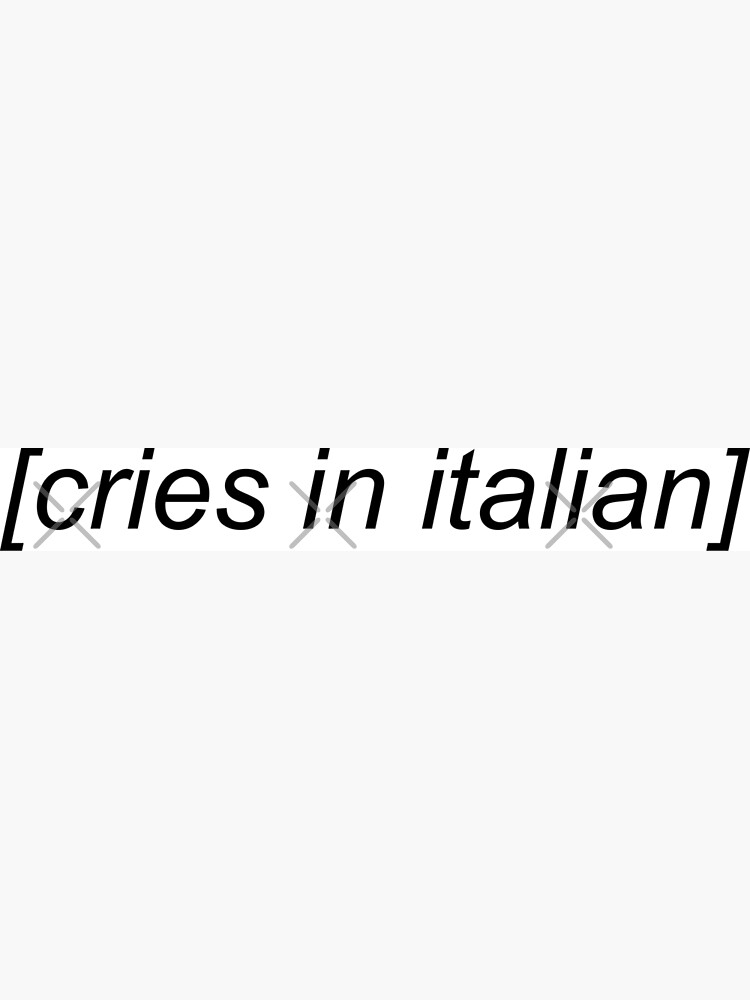 "Cries In Italian Meme" Poster by Soursoul99 | Redbubble
