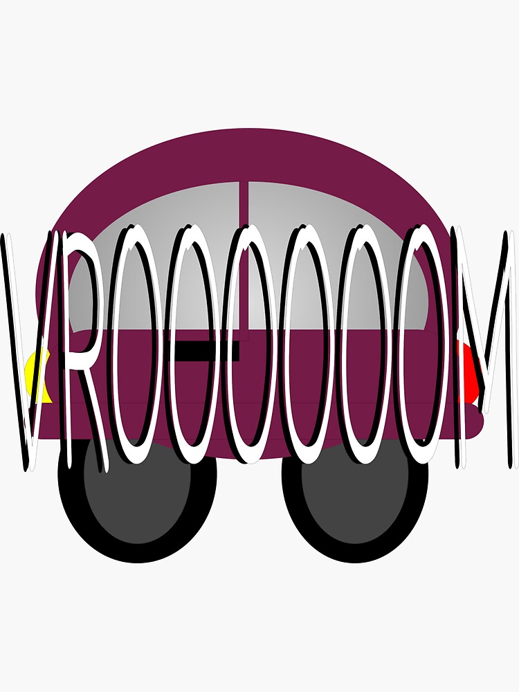 "Vroom Design with car" Sticker by BeYouAndTrue | Redbubble