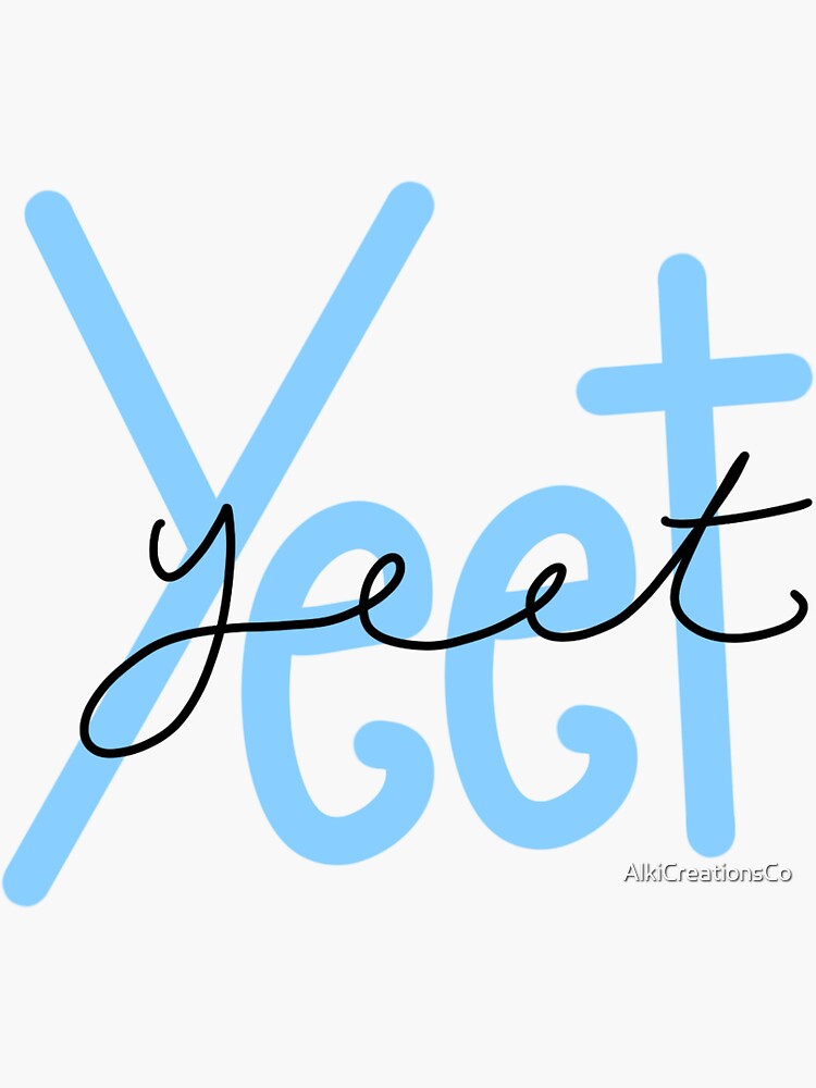 "Yeet cute Baby Blue graphic hand written font cursive" Sticker for ...