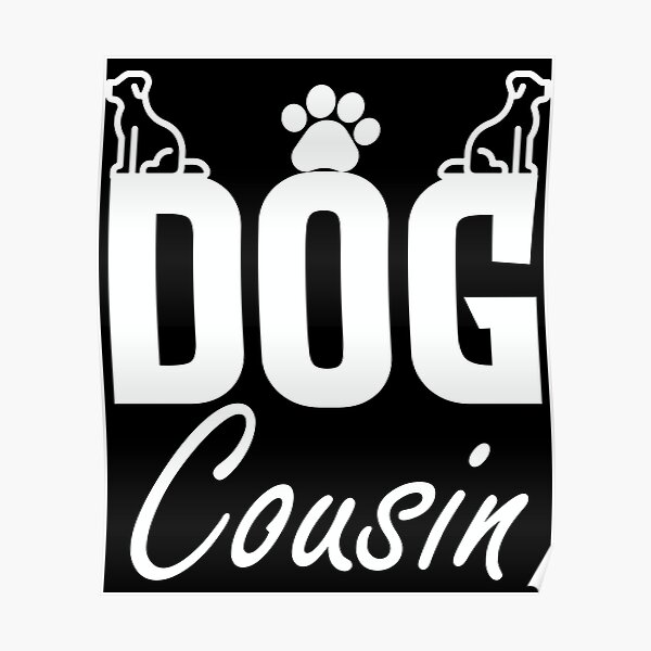 Póster «Primo de perro, perro para primo, ideas de primos, perro amante ...