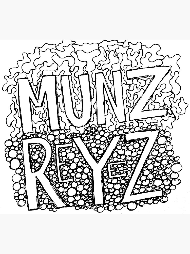 "MUNZ/REYEZ Logo" Art Print for Sale by REYEZ | Redbubble