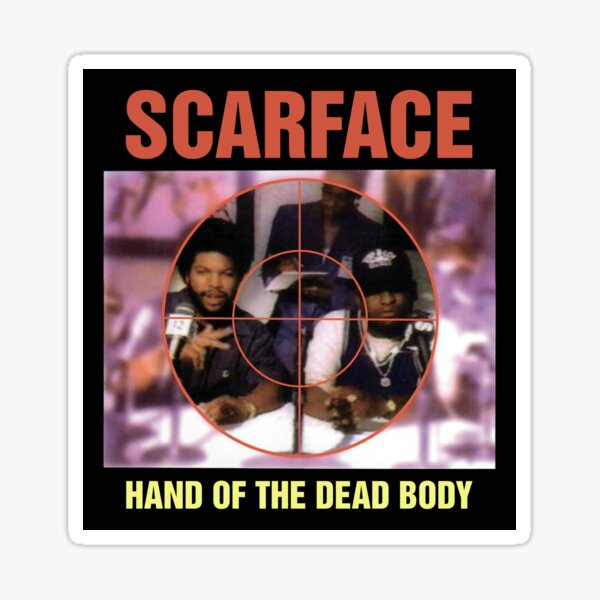"Scarface Hand of the Dead Body" Sticker for Sale by GuyDBored | Redbubble