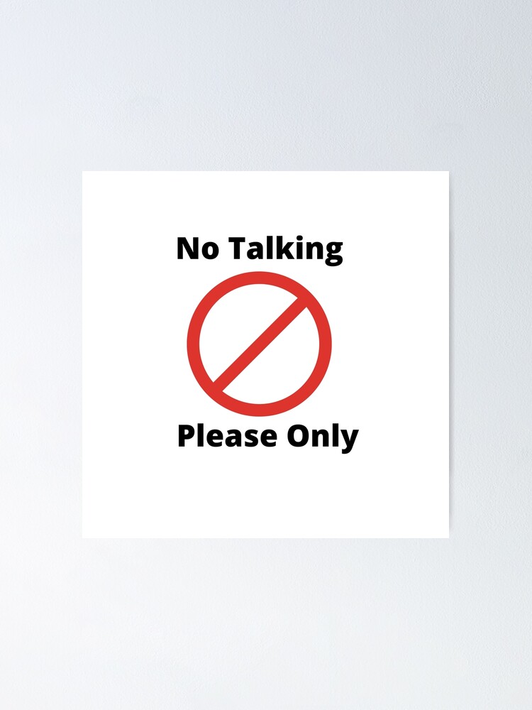 "Bad Translations - No Talking Please Only" Poster by Tamanis-World ...