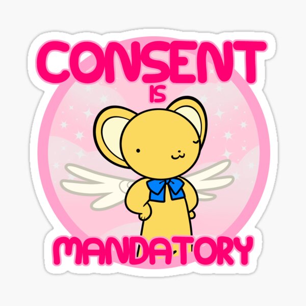"Kero Says: Consent is Mandatory" Sticker by TofuPanuki | Redbubble