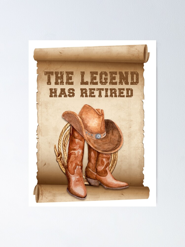 "Retired Cowboy Country Western" Poster for Sale by FiveDucklings ...