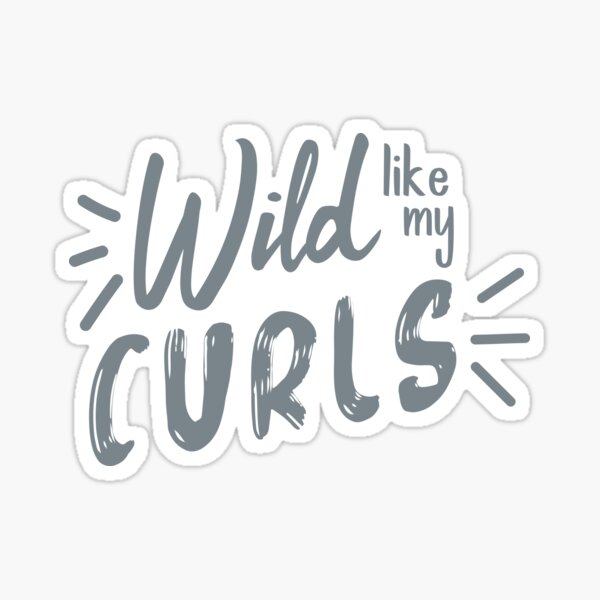 "Wild Like my curls" Sticker for Sale by julexy | Redbubble