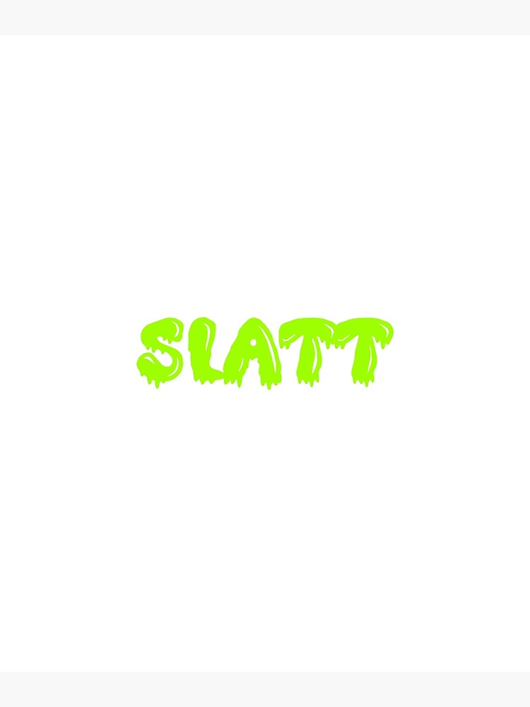 "slatt" Poster for Sale by elfredaeudora | Redbubble