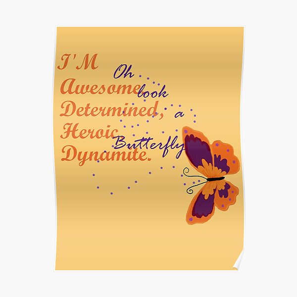 " ADHD awareness Oh, look a Butterfly," Poster by Faerieglen | Redbubble
