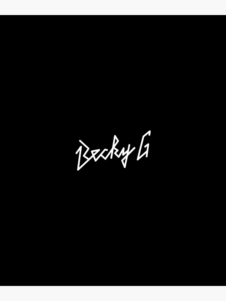 "becky g" Poster by pasliko | Redbubble
