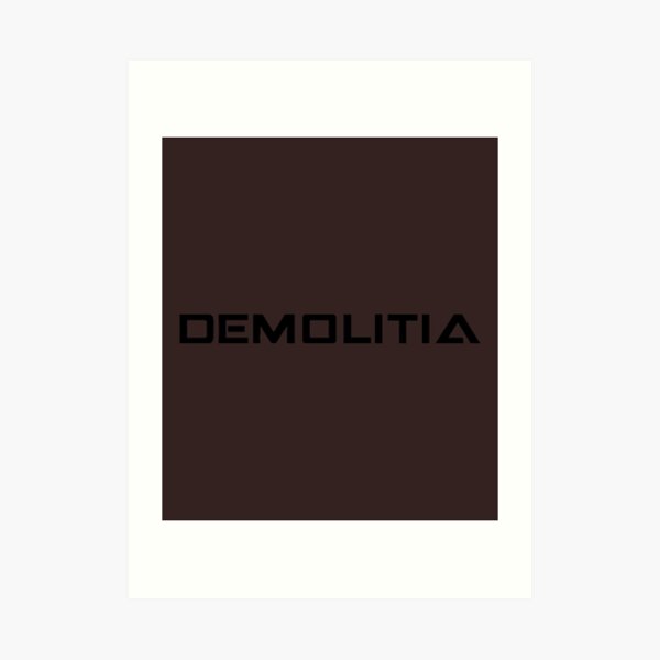 "Demolition Ranch Merch Demolitia Mono Logo" Art Print by Janessa ...