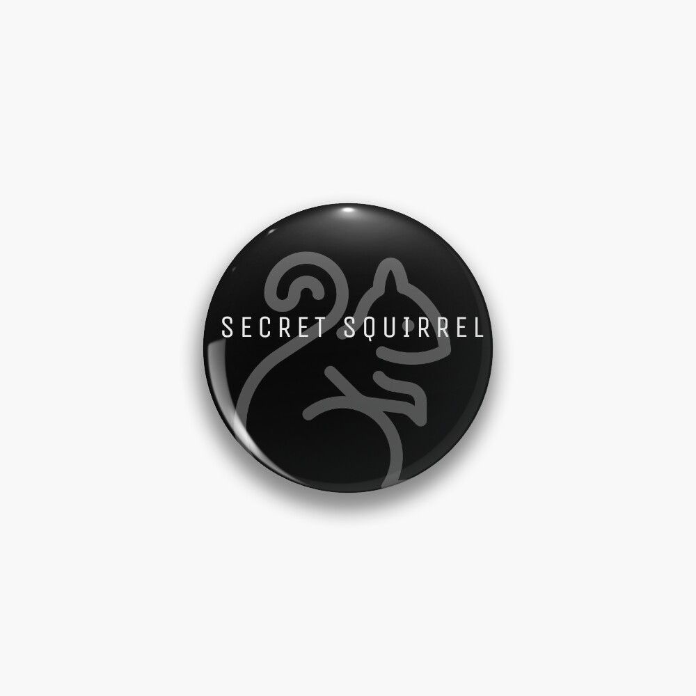 "Secret squirrel stuff" Pin for Sale by DavidMeagher5 | Redbubble
