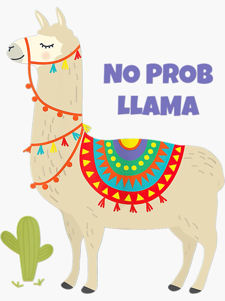"No Prob-Llama Vintage Llama Alpaca Gift" Sticker by davidruddca ...