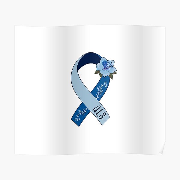 "Amyotrophic Lateral Sclerosis Awareness, ALS Ribbon" Poster for Sale ...