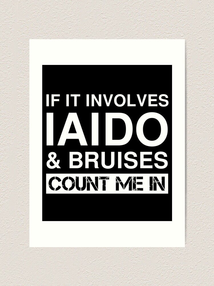 "Iaido Fighter Sword Fighting Japanese Martial Art Iaidoka" Art Print ...