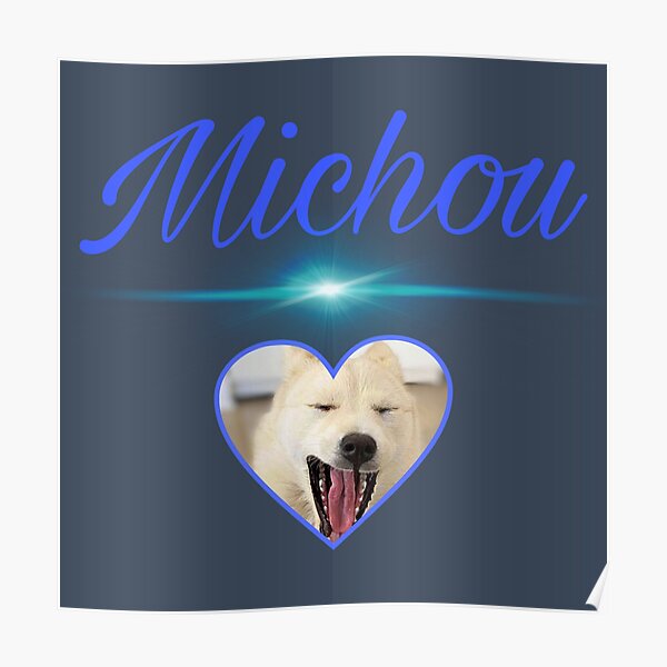 Posters sur le thème Michou | Redbubble
