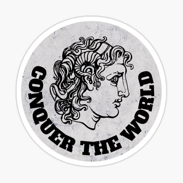 "Alexander The Great - Conqueror" Sticker for Sale by SpaceArt1 | Redbubble