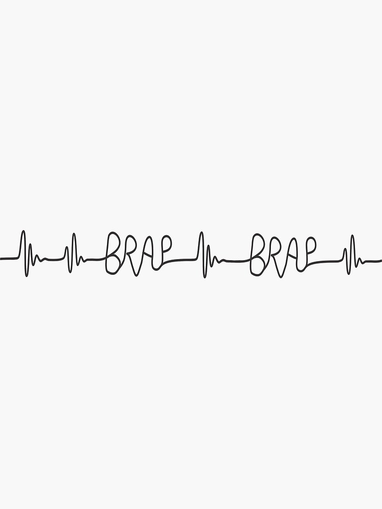 "BRAP heartbeat" Sticker for Sale by Dexter4000 | Redbubble