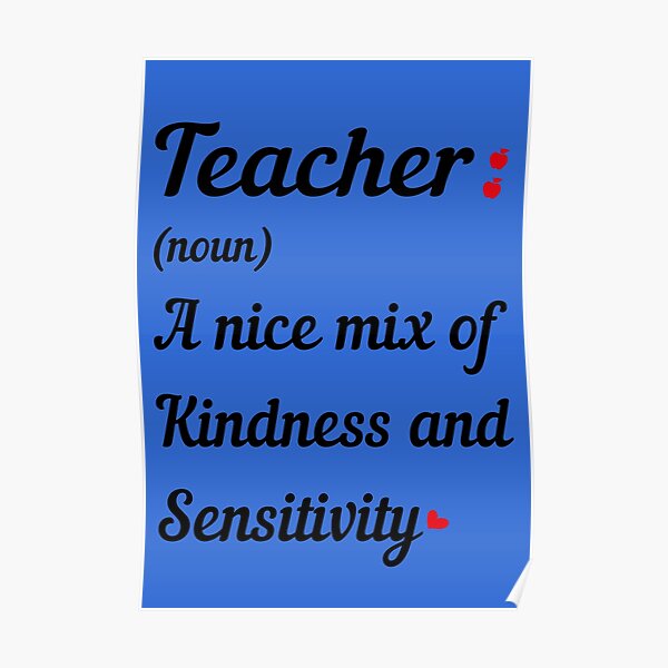 "Inspirational Quote - Teacher (noun) A Nice Mix Of Kindness and ...