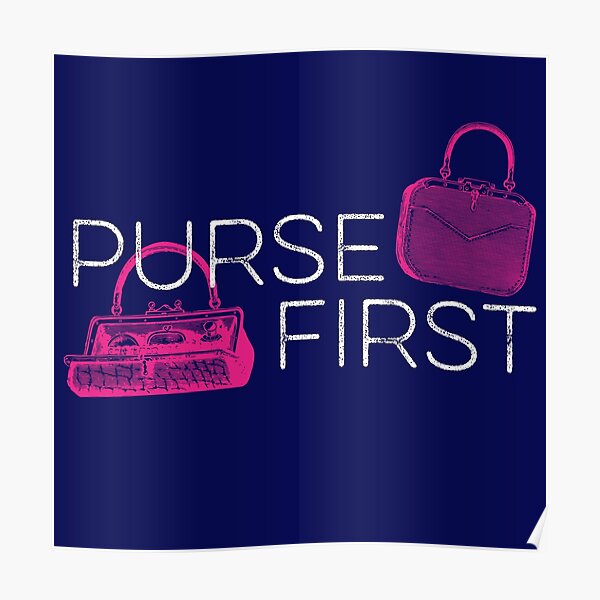 "Purse First - Bob the Drag Queen, RuPaul Drag Race" Poster for Sale by ...