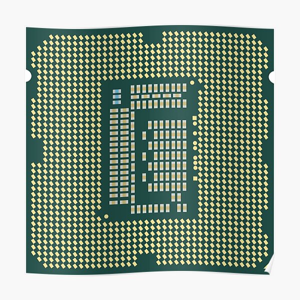 "Intel Core CPU Processor Bottom" Poster for Sale by chonerd | Redbubble